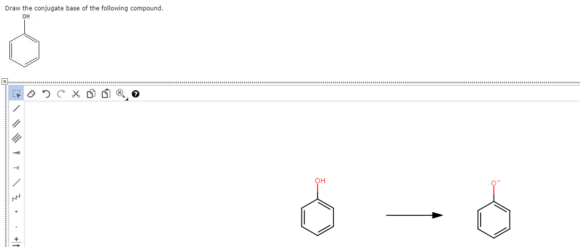 Solved Draw the conjugate base of the following compound. OH | Chegg.com
