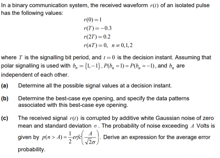 In a binary communication system, the received | Chegg.com