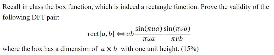 Recall in class the box function, which is indeed a | Chegg.com