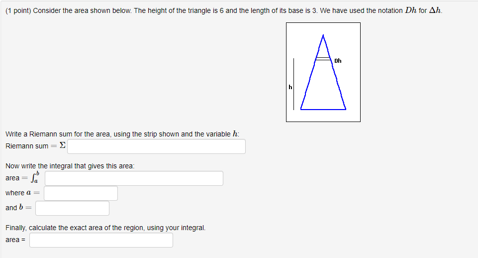 Solved (1 point) Consider the area shown below. The height | Chegg.com