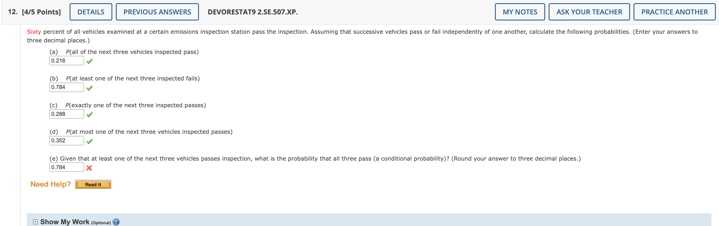 Solved three decimal places.) (a) P (all of the next three | Chegg.com