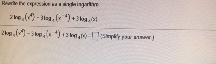 Solved Rewrite the expression as a single logarithnm. | Chegg.com