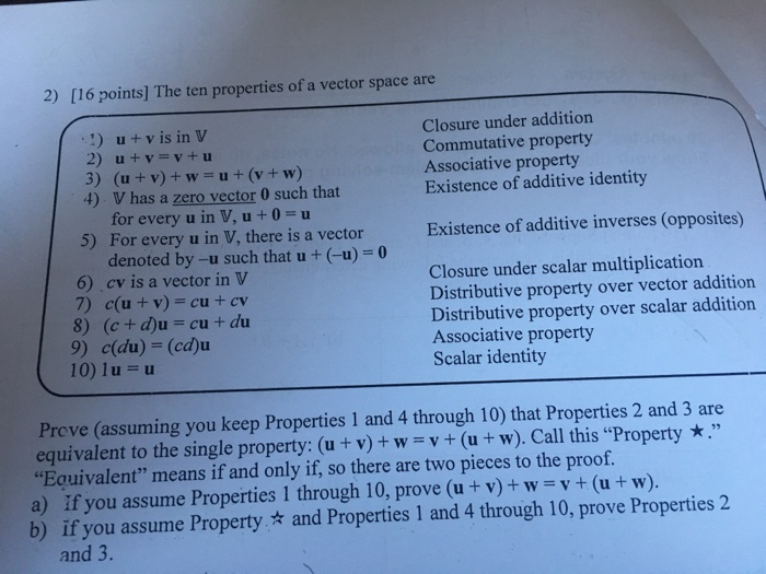 Solved 2) [16 points] The ten properties of a vector space | Chegg.com