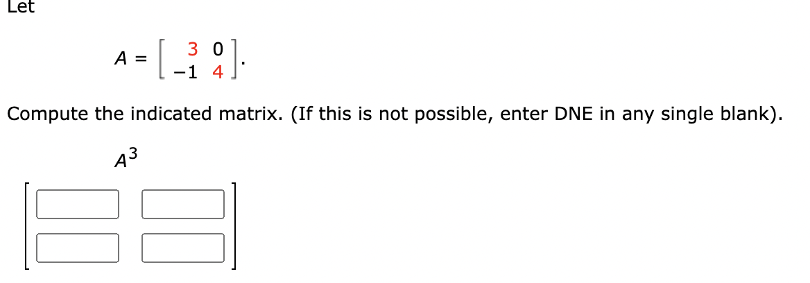 Solved Let A=[3−104] Compute the indicated matrix. (If this | Chegg.com