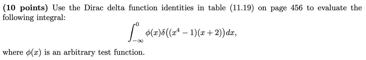 Solved (10 points) Use the Dirac delta function identities | Chegg.com