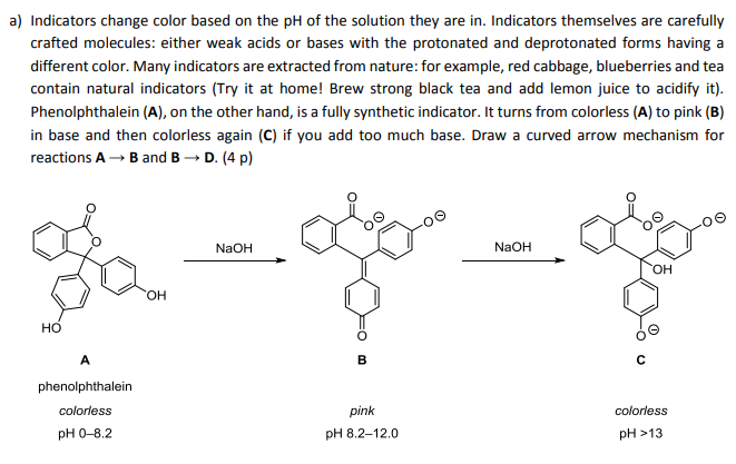 Solved a) Indicators change color based on the pH of the | Chegg.com
