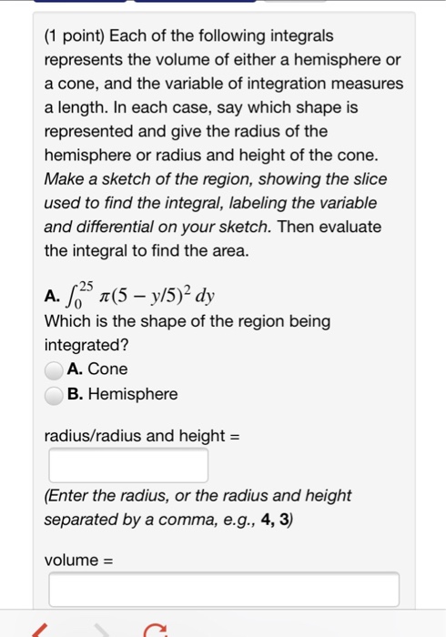 Solved (1 point) Each of the following integrals represents | Chegg.com
