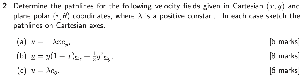 Solved 2. Determine the pathlines for the following velocity | Chegg.com