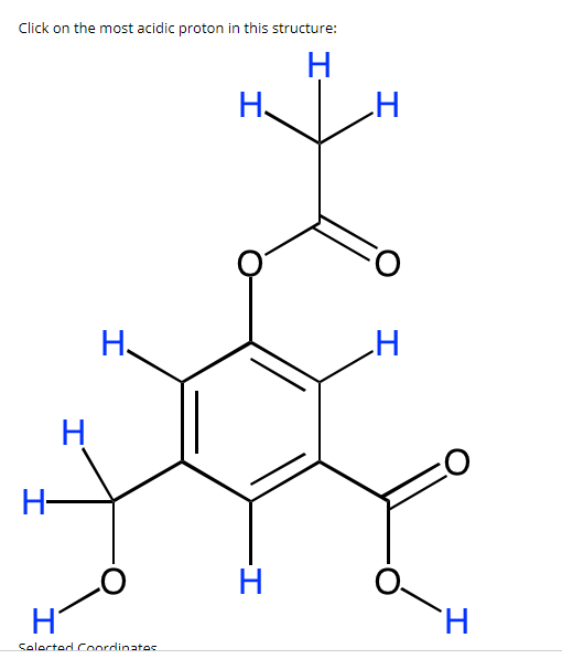 Solved Click on the most acidic proton in this structure: | Chegg.com
