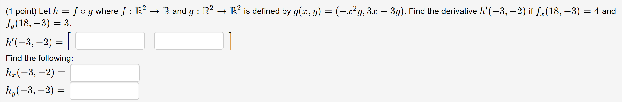 Solved (1 point) Let h = fog where f : R2 + R and g: R2 + R2 | Chegg.com