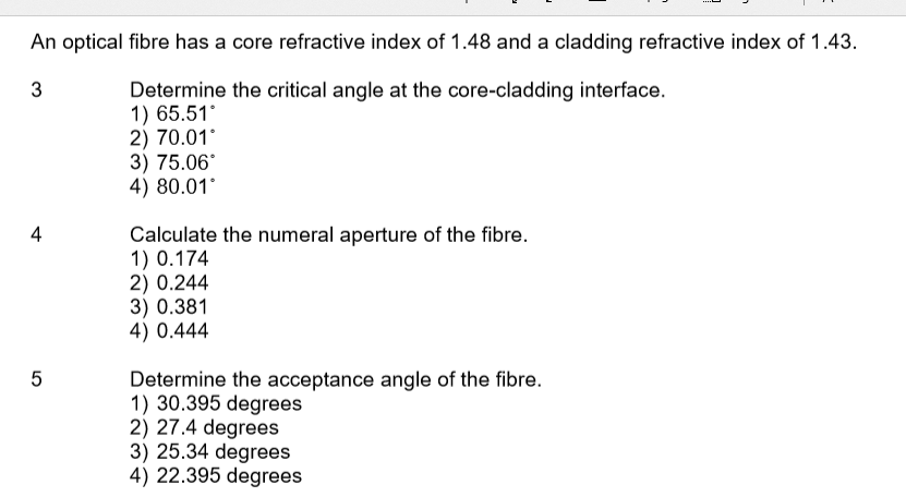 Solved An optical fibre has a core refractive index of 1.48 | Chegg.com
