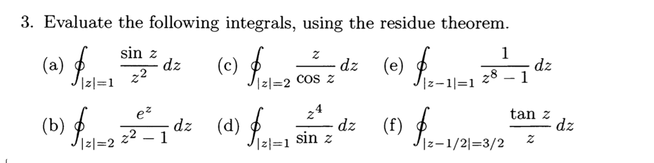 Solved 3. Evaluate the following integrals, using the | Chegg.com