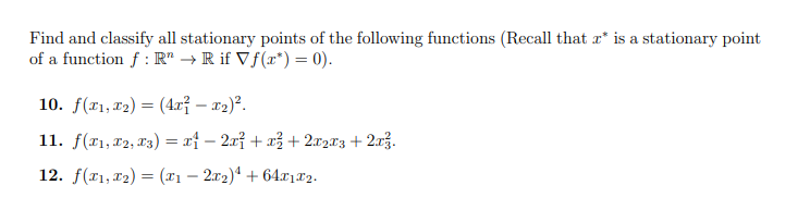 Solved Find and classify all stationary points of the | Chegg.com