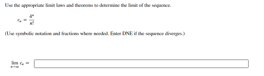 Solved Use The Appropriate Limit Laws And Theorems To