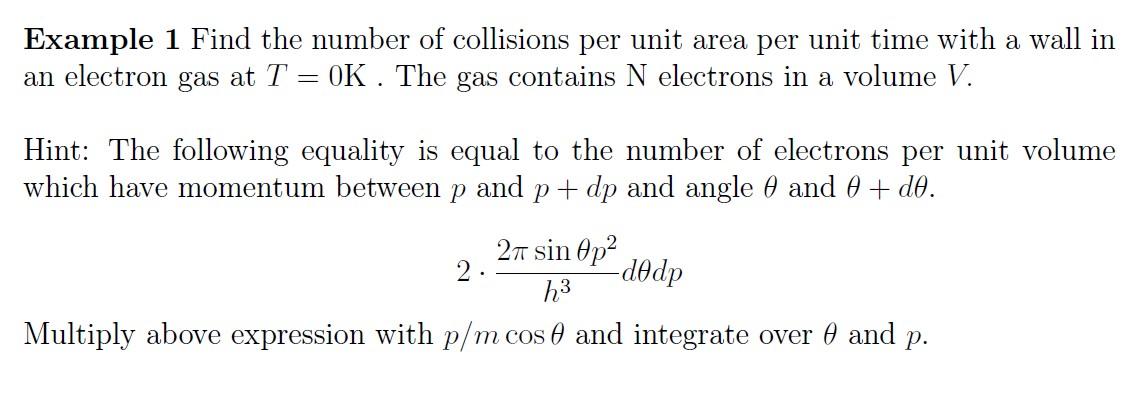 Example 1 Find the number of collisions per unit area | Chegg.com