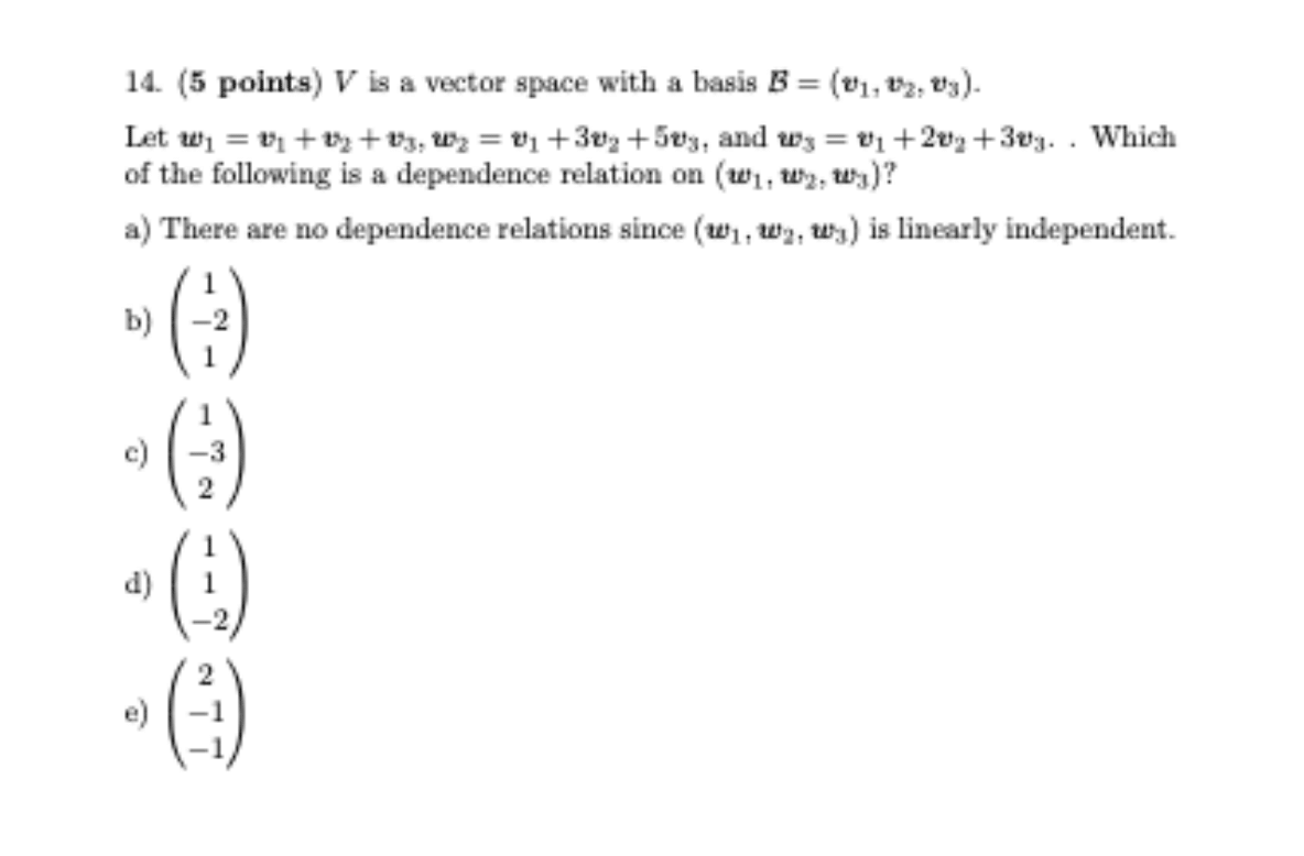 14. (5 points) V is a vector space with a basis | Chegg.com
