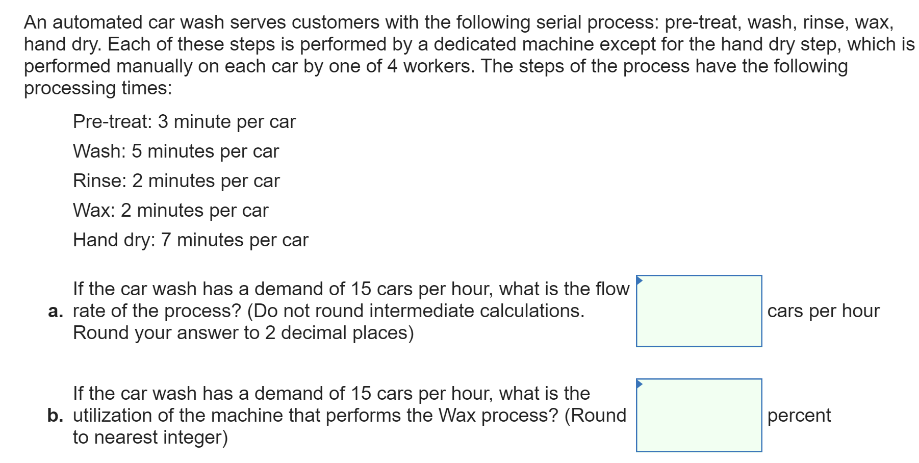 Solved An automated car wash serves customers with the | Chegg.com
