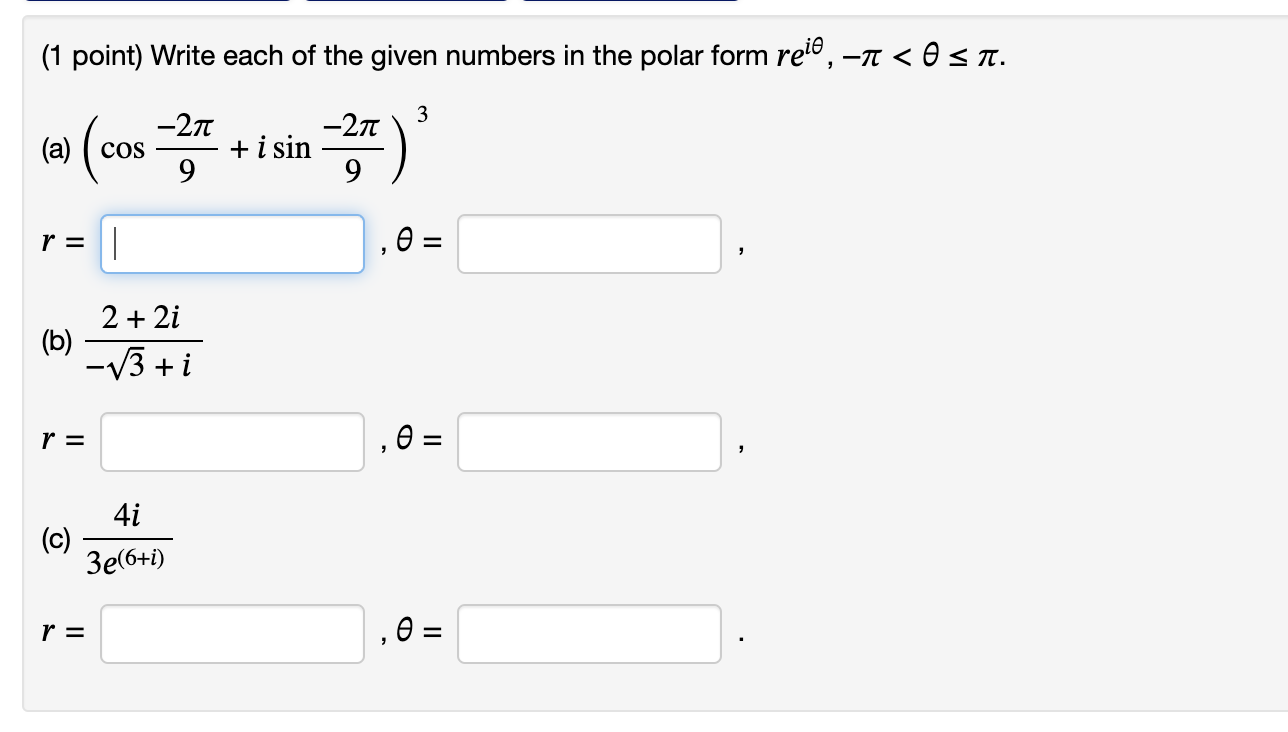 Solved (1 point) Write each of the given numbers in the | Chegg.com