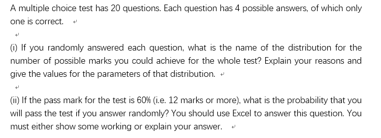 Solved A multiple choice test has 20 questions. Each | Chegg.com