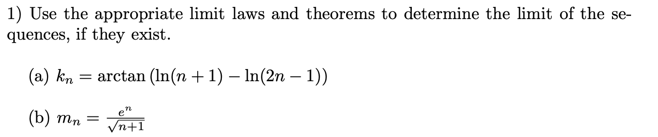 Solved 1) Use the appropriate limit laws and theorems to | Chegg.com