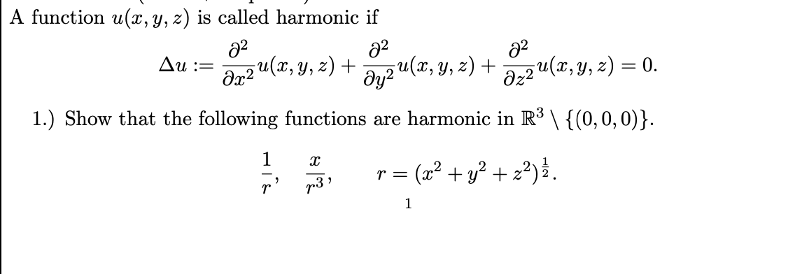 Solved function u(x, y, z) is called harmonic if 8² 2² Δυ:= | Chegg.com