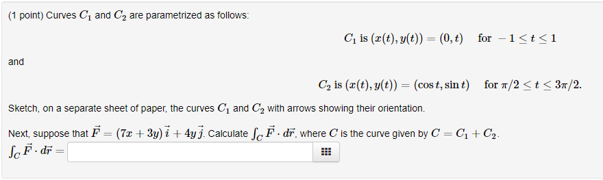 Solved (1 point) Curves C and C, are parametrized as | Chegg.com