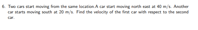Solved 6. Two cars start moving from the same location. A | Chegg.com
