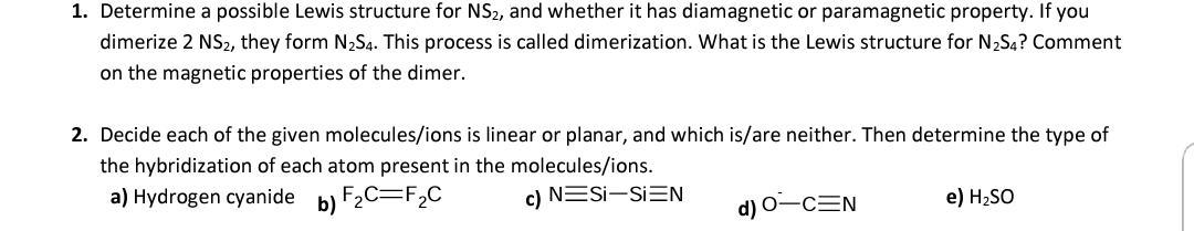 Solved 1. Determine a possible Lewis structure for NS2, and | Chegg.com