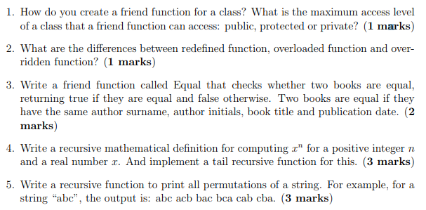 Solved 1. How do you create a friend function for a class? | Chegg.com