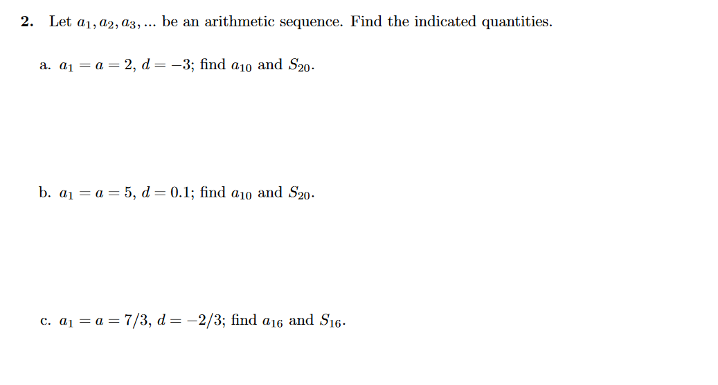 Solved 2. Let a1,a2,a3,… be an arithmetic sequence. Find the | Chegg.com