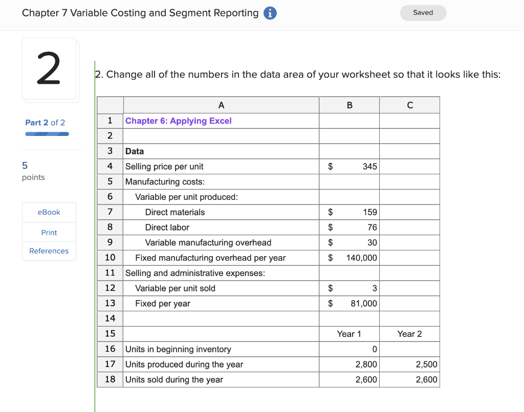 Solved Chapter 7 Variable Costing and Segment Reporting i 2. | Chegg.com Solved Chapter 7 Variable Costing and Segment Reporting i 2. | Chegg.com