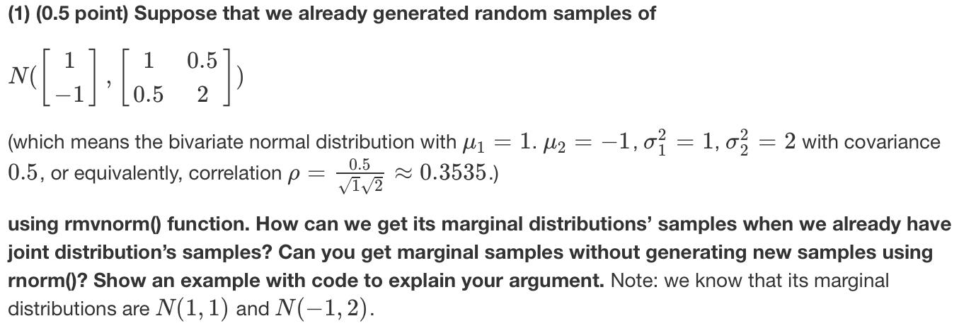 Solved N([1−1],[10.50.52]) (which means the bivariate normal | Chegg.com