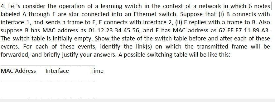 4. Let's consider the operation of a learning switch | Chegg.com