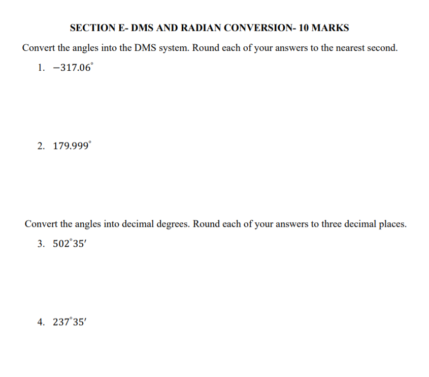 Solved SECTION E-DMS AND RADIAN CONVERSION- 10 MARKS Convert | Chegg.com