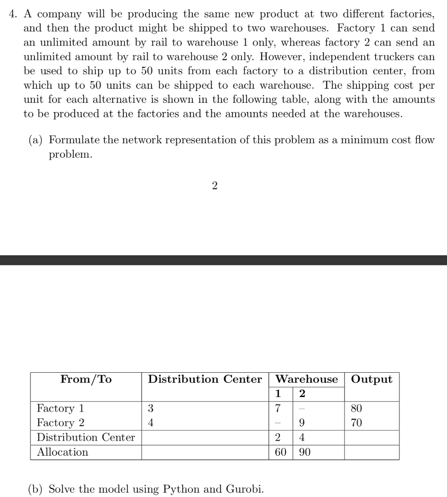 Solved 4. A company will be producing the same new product | Chegg.com