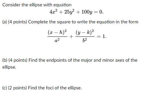 Solved Consider the ellipse with equation 4x2 + 25y2 + 100y | Chegg.com