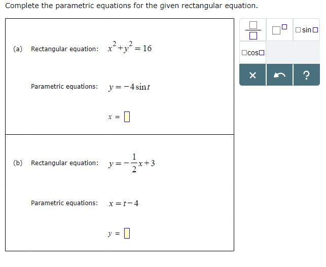 Solved Complete The Parametric Equations For The Given