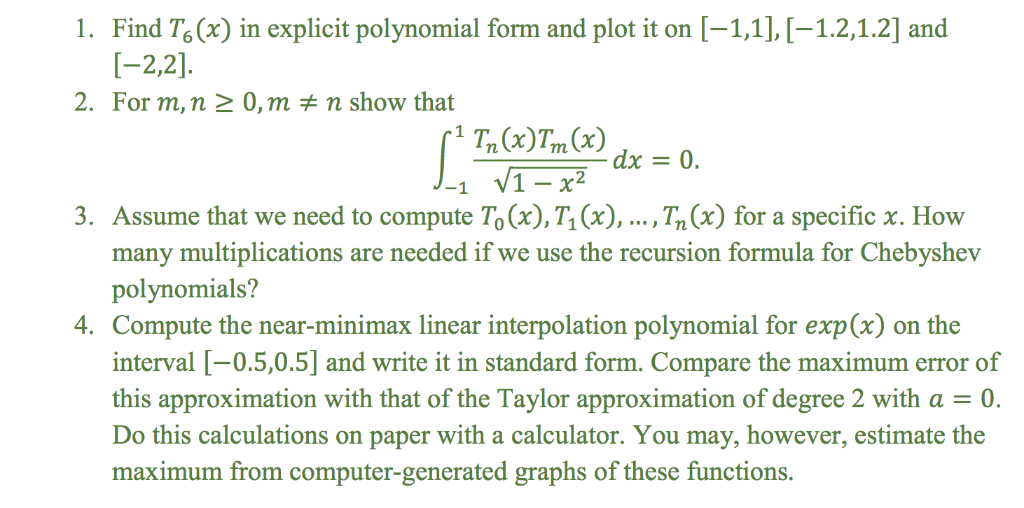 Solved 1. Find T6 (x) in explicit polynomial form and plot | Chegg.com