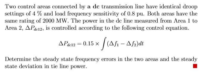 Two control areas connected by a de transmission line | Chegg.com