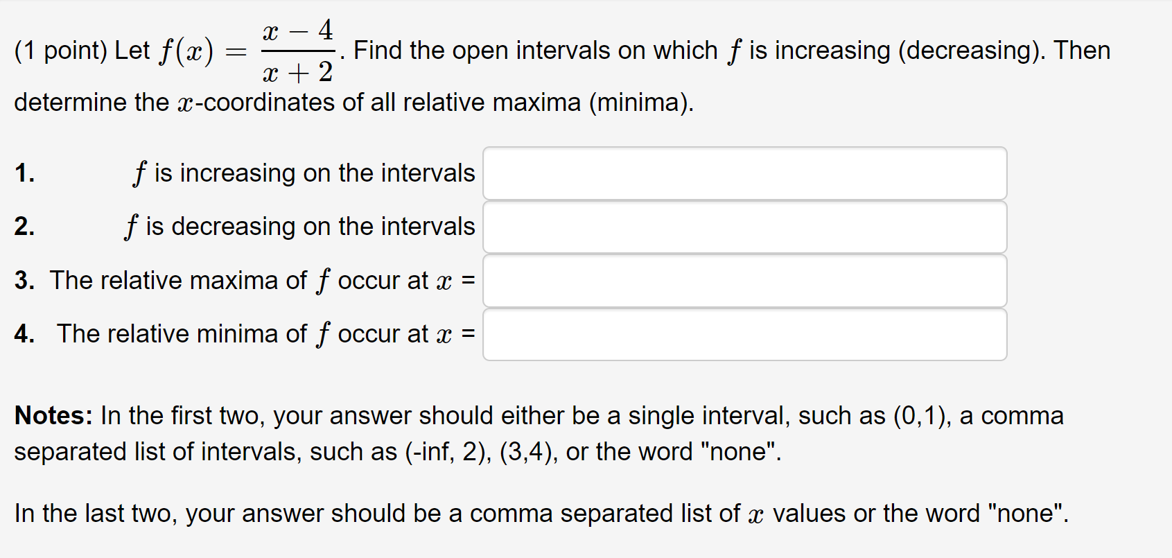 Solved (1 point) Let f(x)=x+2x−4. Find the open intervals on | Chegg.com