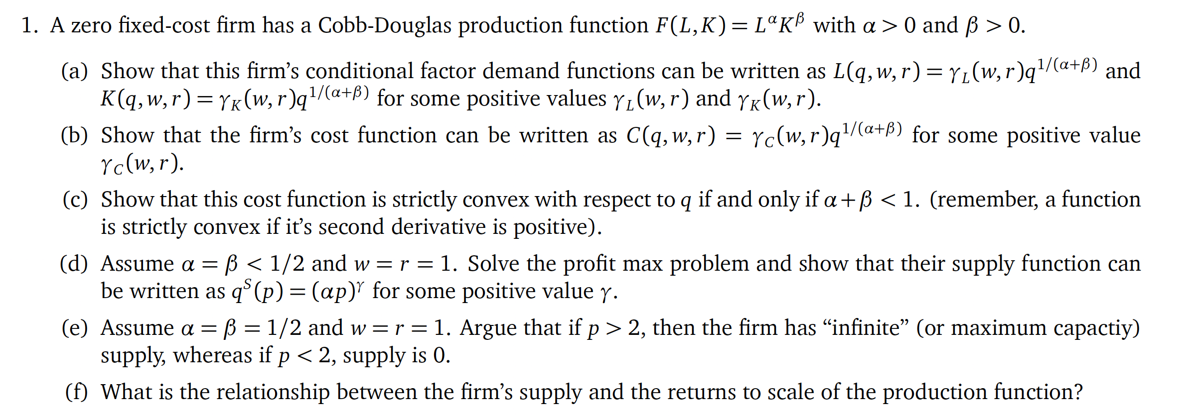 Solved 1. A zero fixed-cost firm has a Cobb-Douglas | Chegg.com