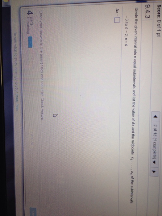 Solved Divide the given interval into n equal subintervals | Chegg.com