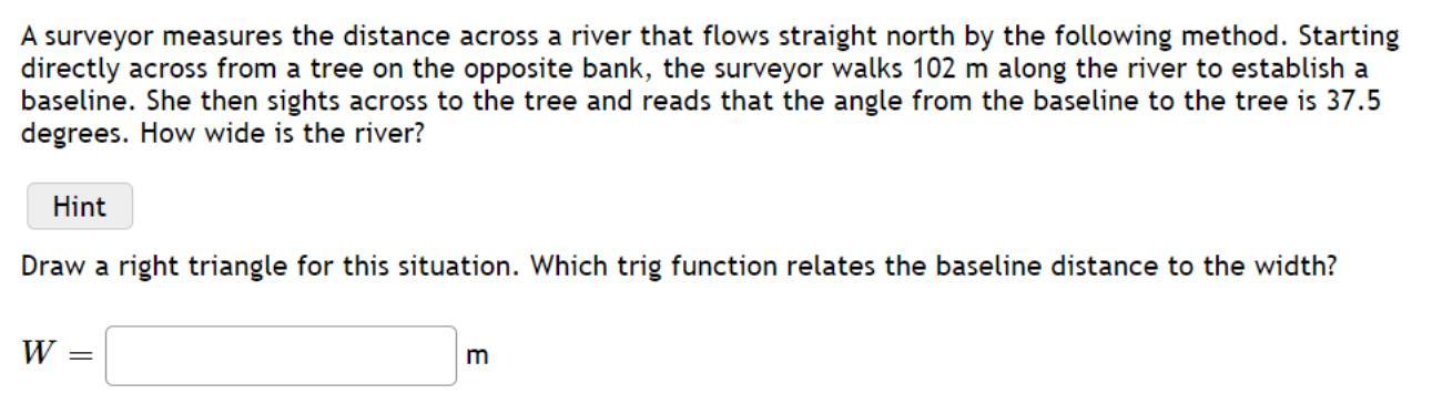 Solved A surveyor measures the distance across a river that | Chegg.com