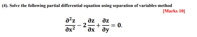 Solved (4). Solve the following partial differential | Chegg.com