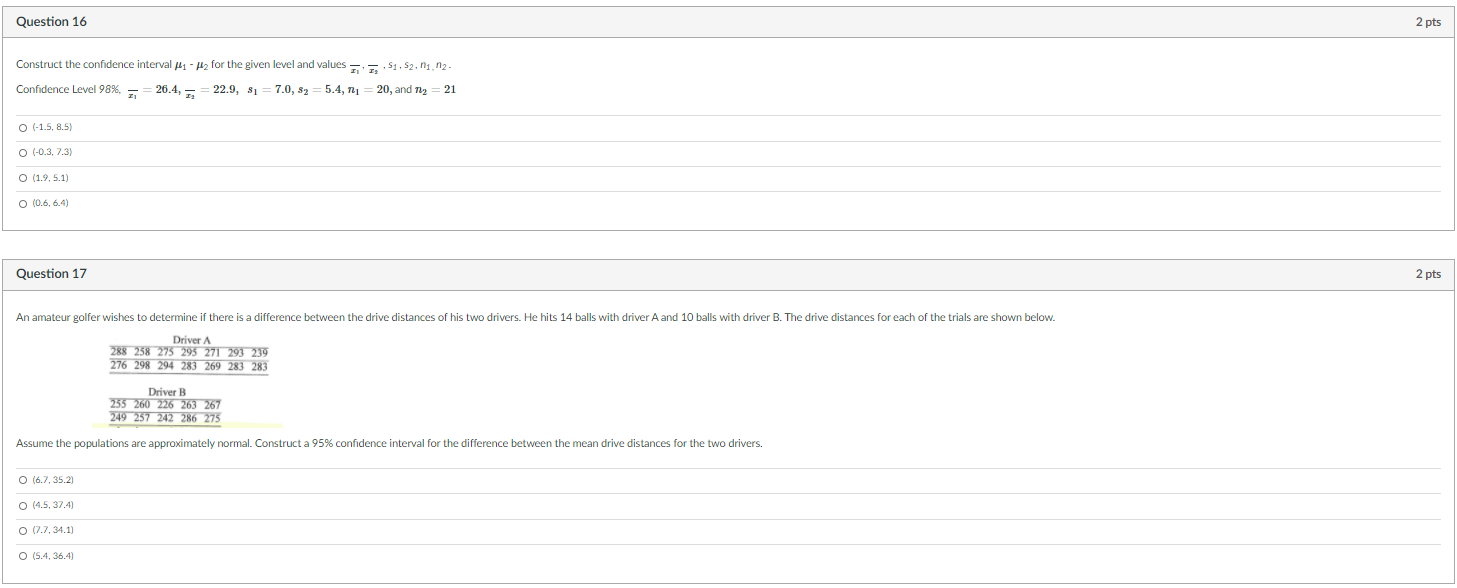 Solved Question 16 2 pts Construct the confidence interval | Chegg.com