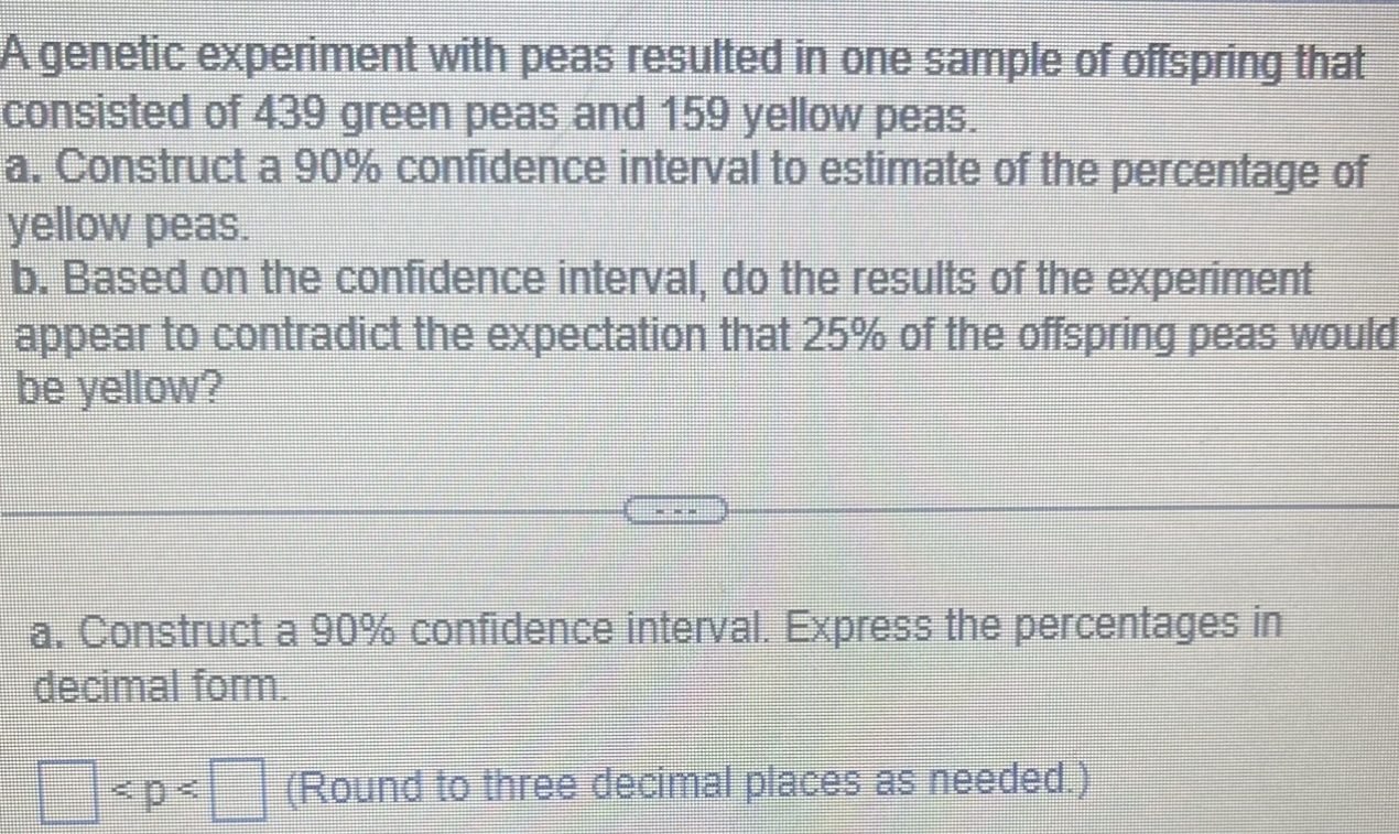 Solved A genetic experiment with peas resulted in one sample | Chegg.com