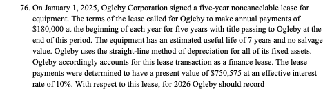 Solved 76. On January 1, 2025, Ogleby Corporation signed a | Chegg.com