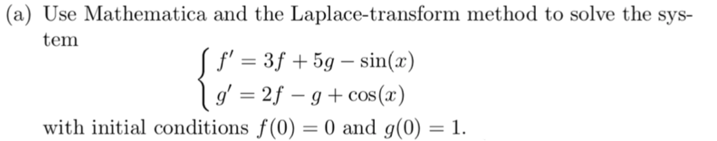 Solved (a) Use Mathematica and the Laplace-transform method | Chegg.com