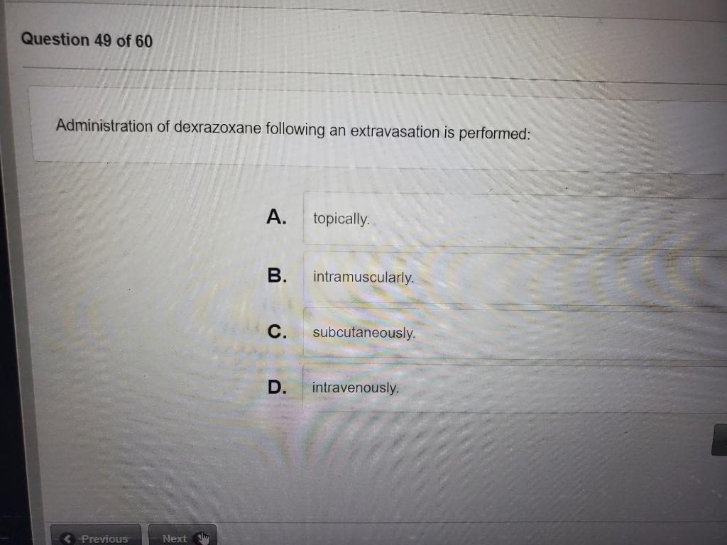 Solved Question 49 of 60 Administration of dexrazoxane | Chegg.com