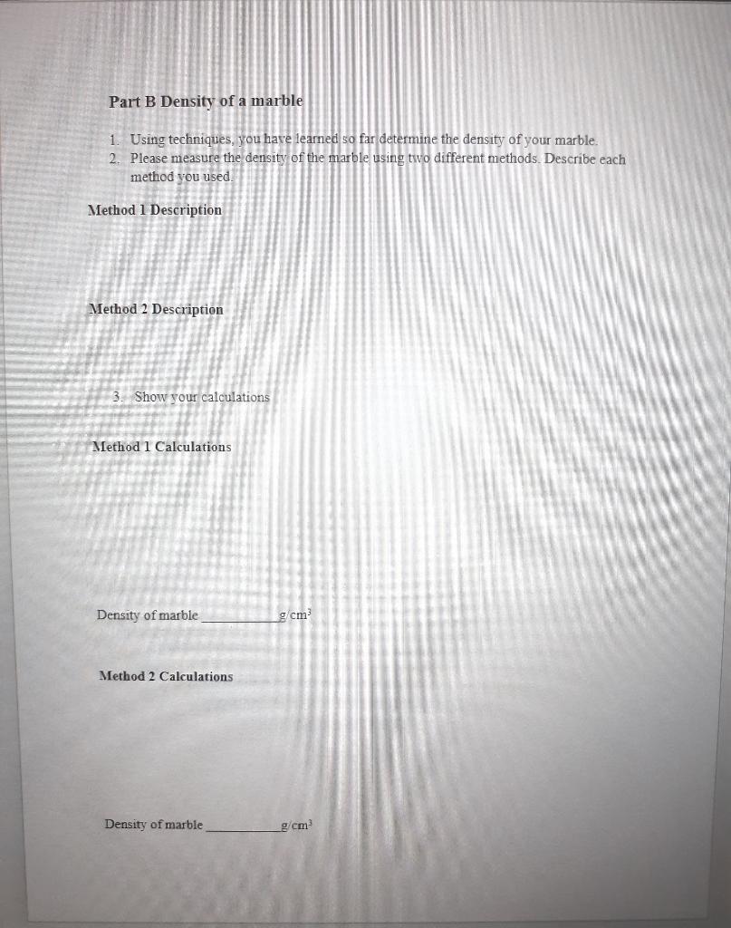Solved Part B Density of a marble 1. Using techniques, you | Chegg.com